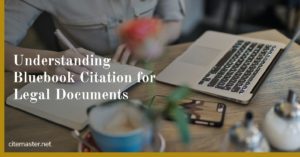 Understanding Bluebook Citation for Legal Documents